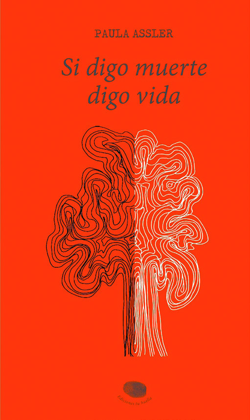 El camino de Paula Assler: Resignificando el ciclo de la vida - Woman Times